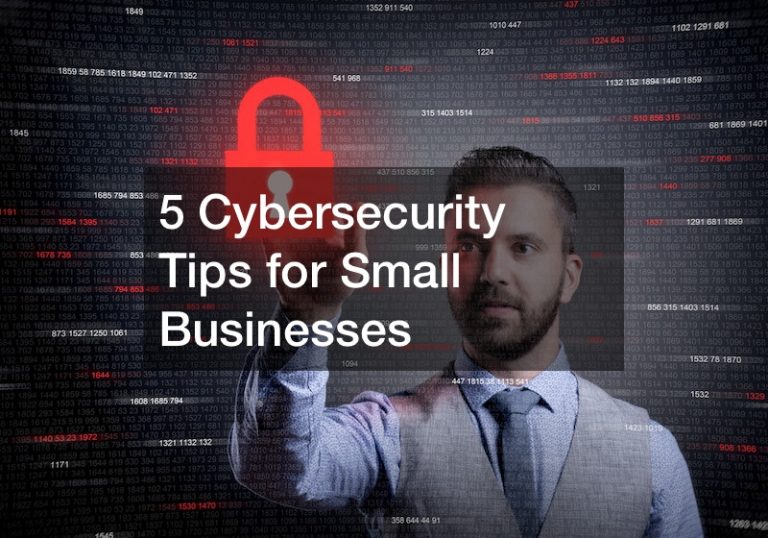 5 Cybersecurity Tips for Small Businesses - Free Computer Tips